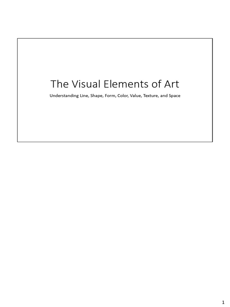 The Visual Elements of Art | PDF | Composition (Visual Arts) | Color