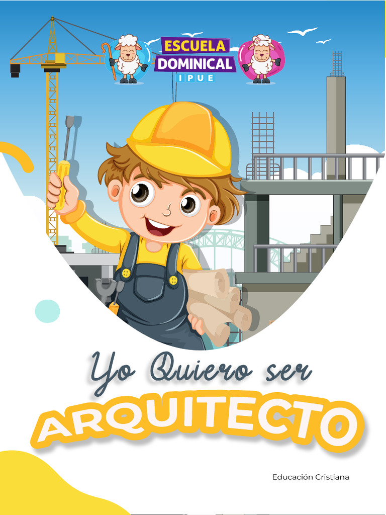 Proyecto "Yo Quiero Ser Arquitecto" | PDF | Cristo (título) | Aprendizaje