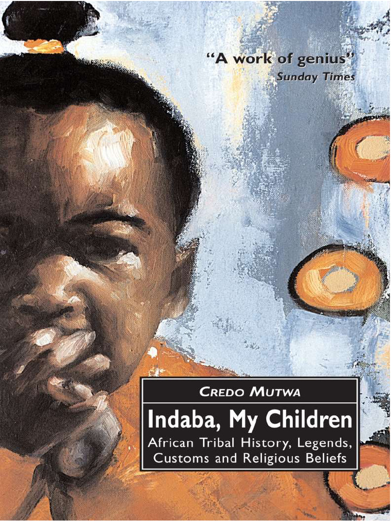 Indaba My Children - Credo Mutwa Book 2 | PDF