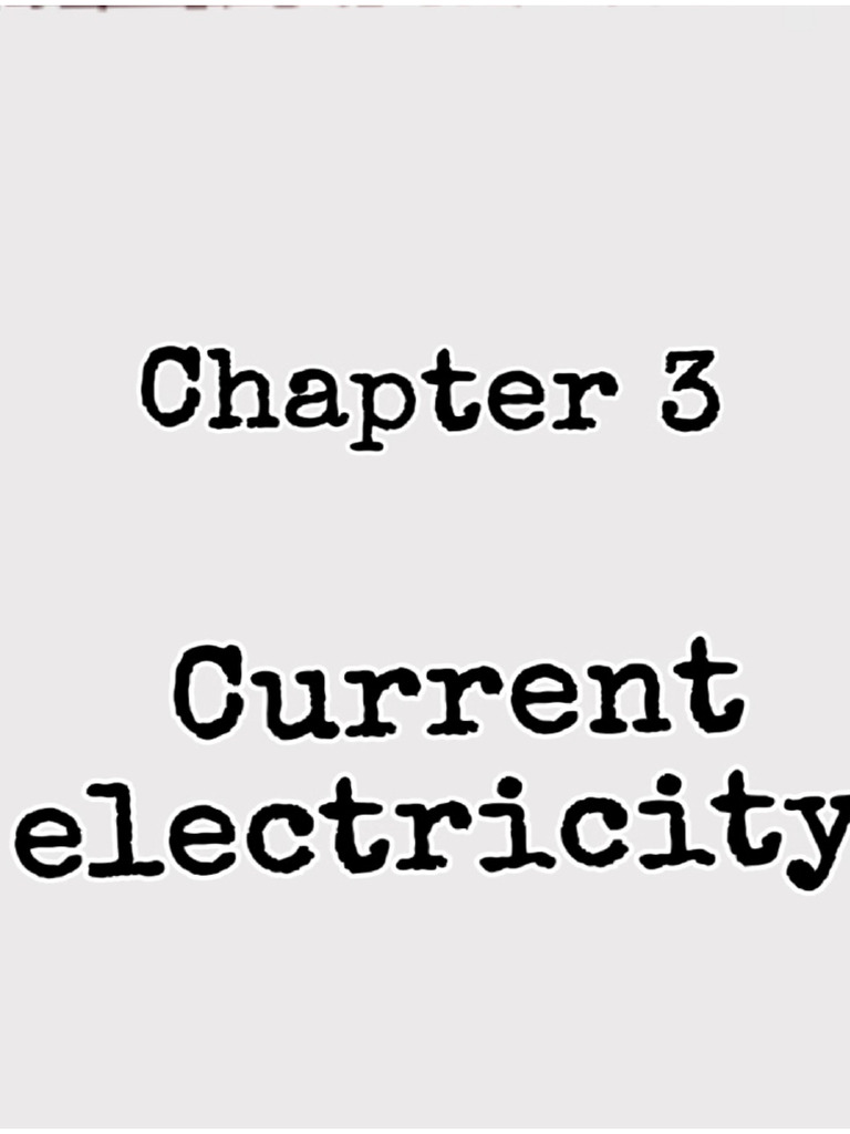Chapter 3 Current Electricity | PDF