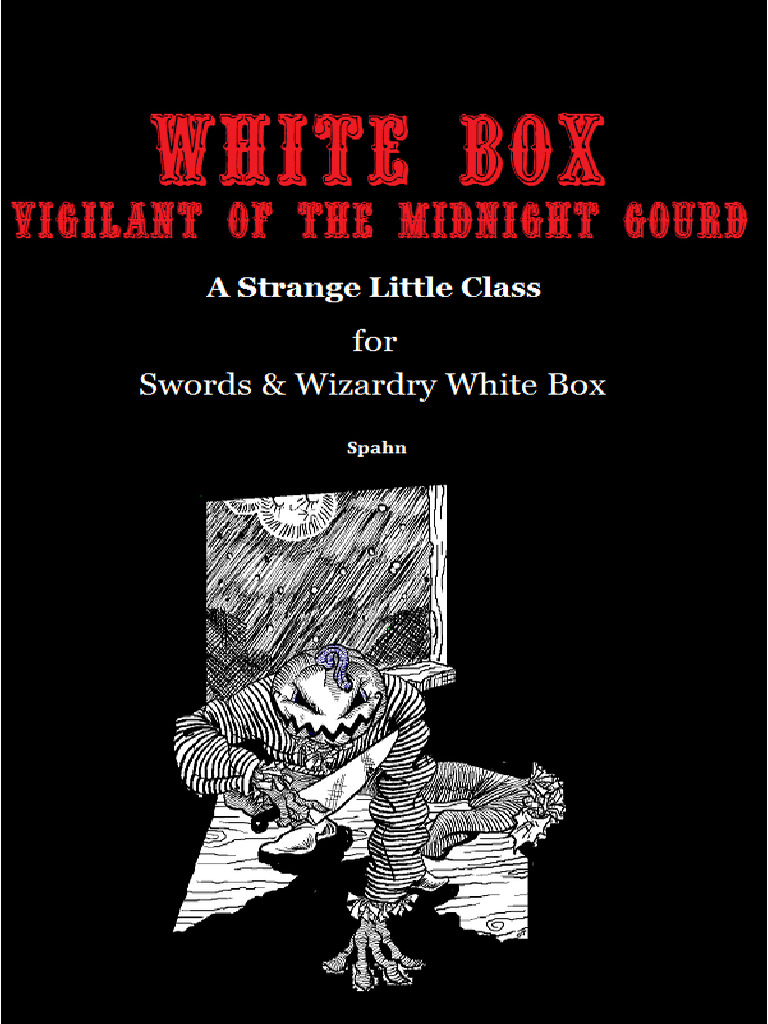 White Box Vigilant of The Midnight Gourd Swords & Wizardry | PDF | License | Copyright