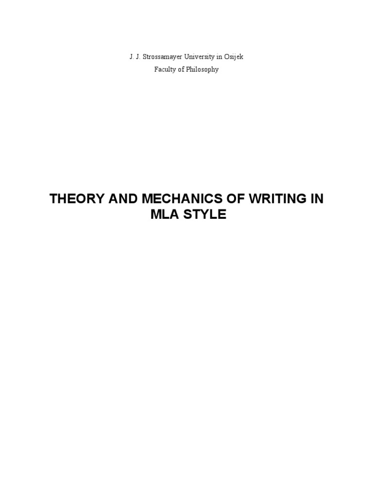 MLA Writing Theory and Mechanics Guide | PDF | Fallacy | Essays