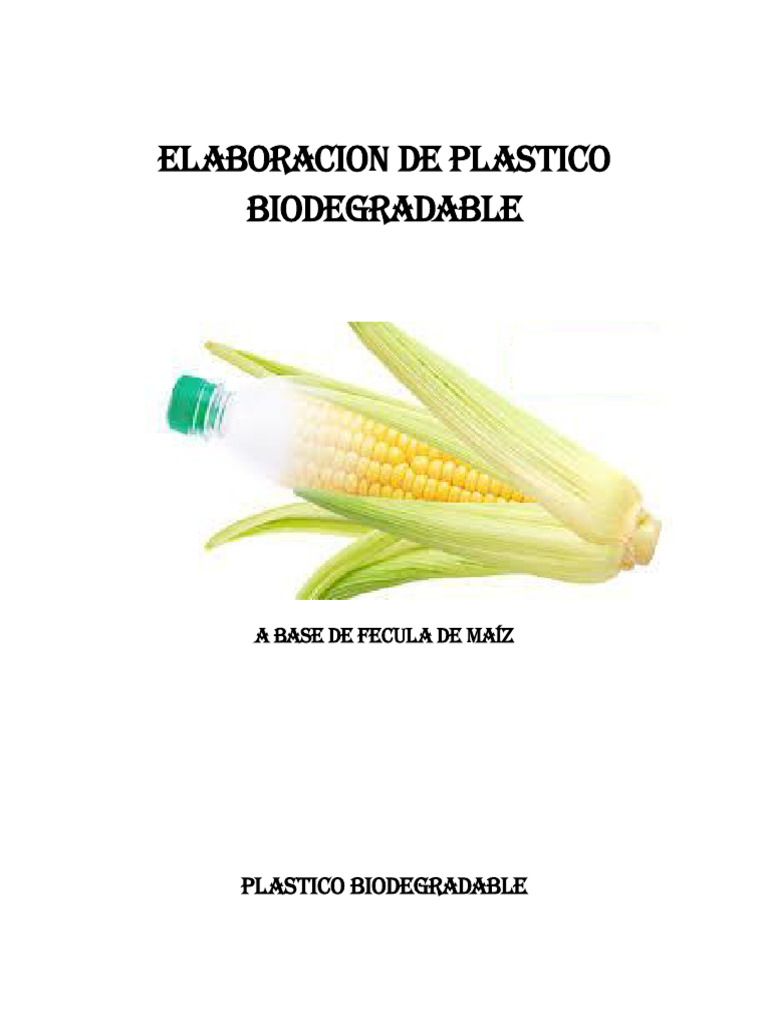 Elaboracion de Plastico Biodegradable | PDF | El plastico | Polisacárido