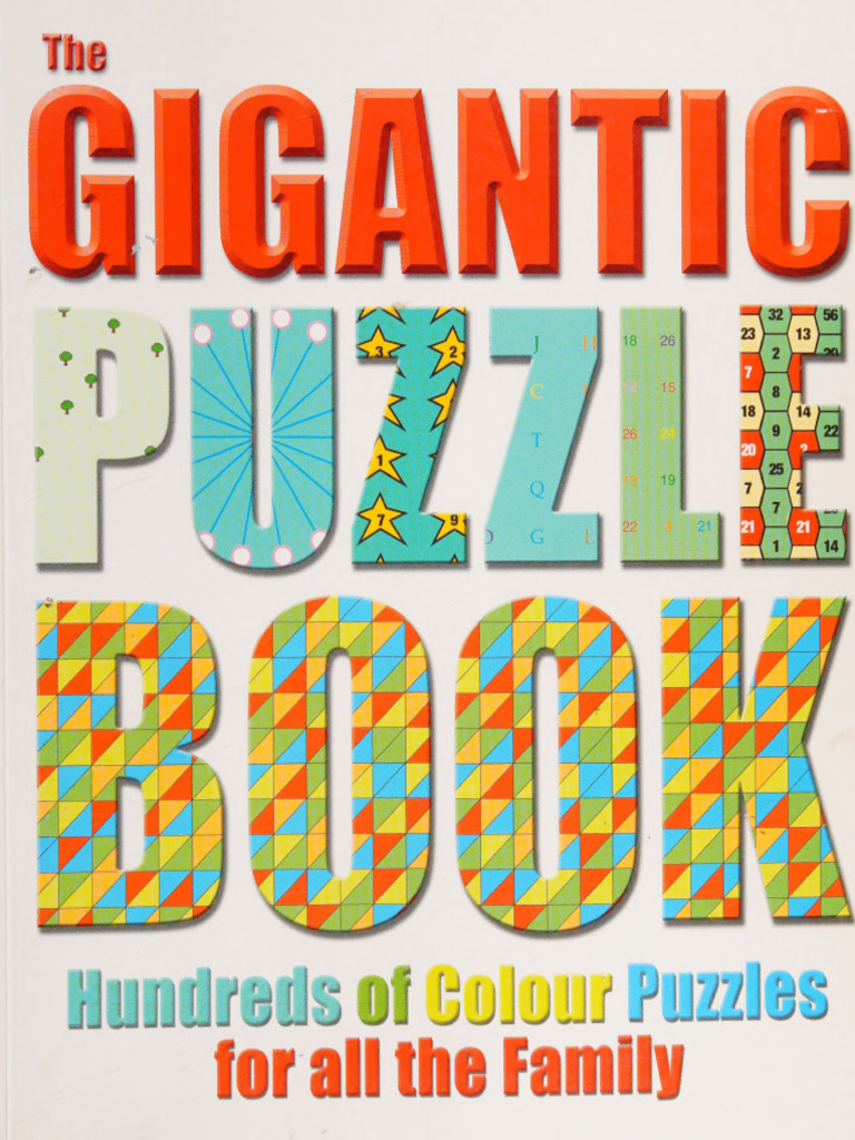 The Gigantic Puzzle Book-Hundreds of Colour Puzzles For All The Family ...