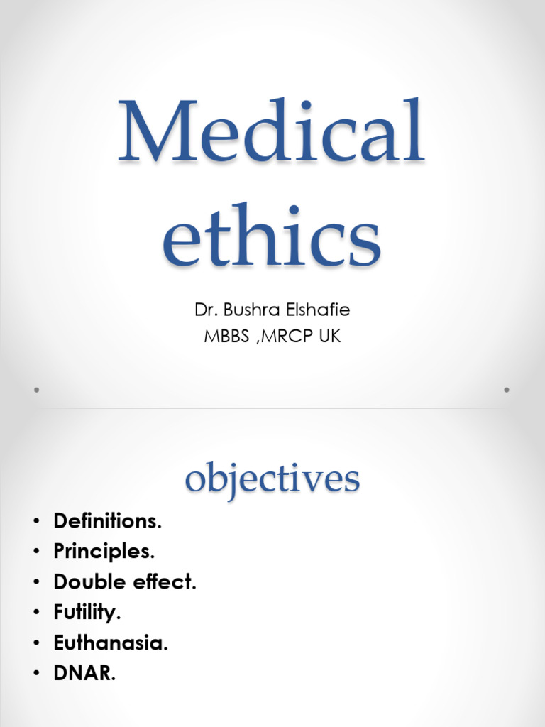 1-medical ethics | PDF | Medical Ethics | Autonomy