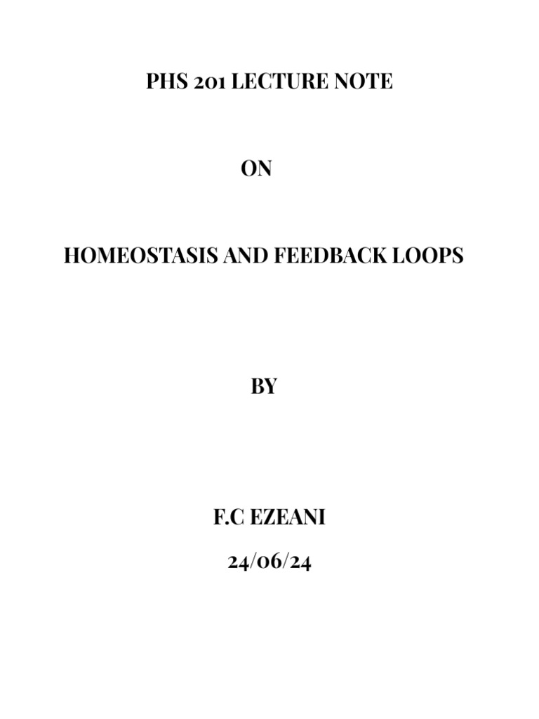 Homeostasis and Feedback Loops (PHS 201) by FC Ezeani-2 | PDF | Homeostasis | Thyroid ...