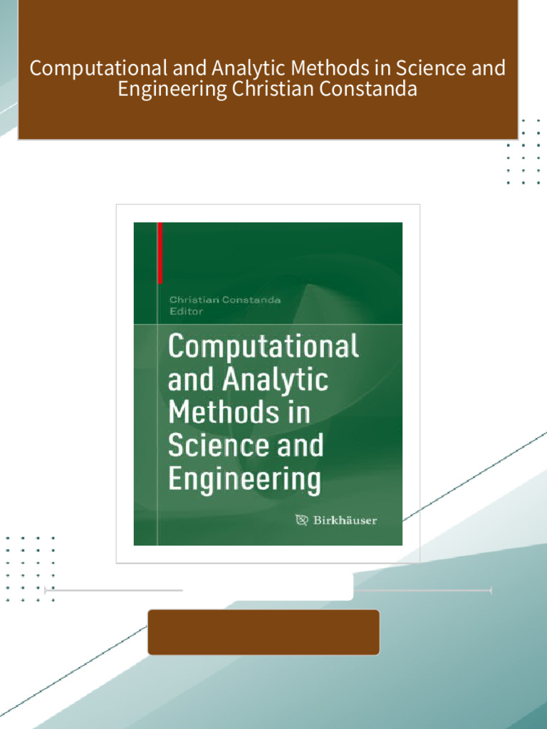 Computational And Analytic Methods In Science And Engineering Christian Constanda All Chapter