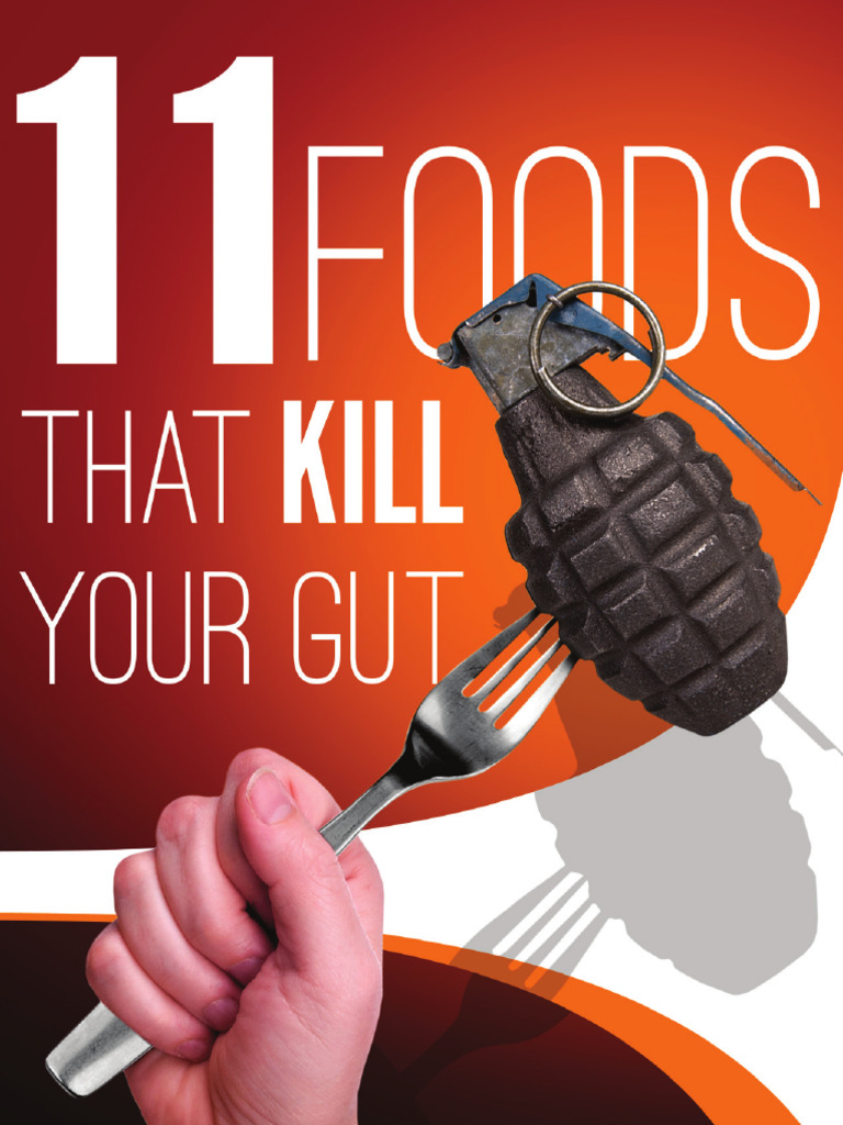 11 Foods That Kill Your Gut F2013PX | PDF | Inflammatory Bowel Disease ...