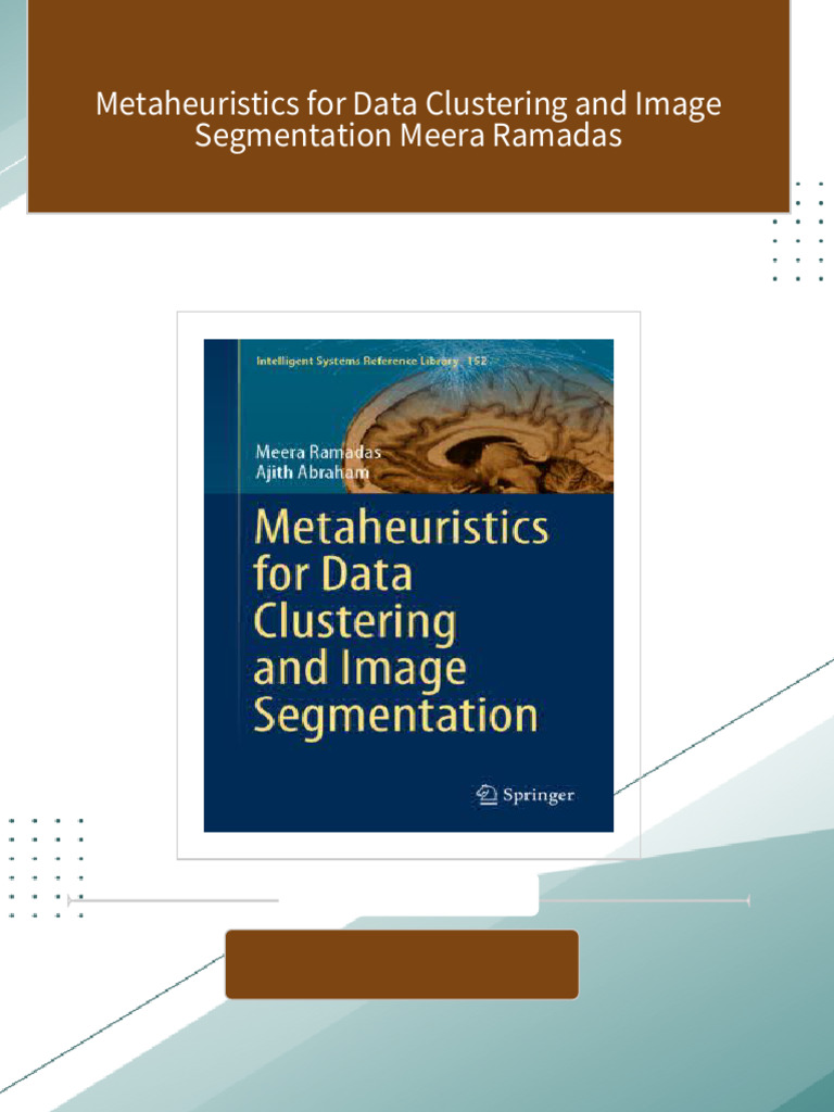 Instant Download Metaheuristics For Data Clustering And Image Segmentation Meera Ramadas Pdf All