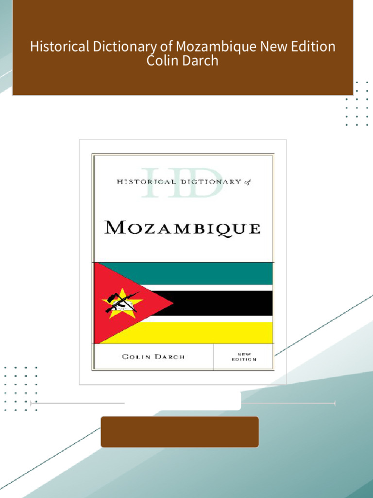 Full Download Historical Dictionary of Mozambique New Edition Colin ...