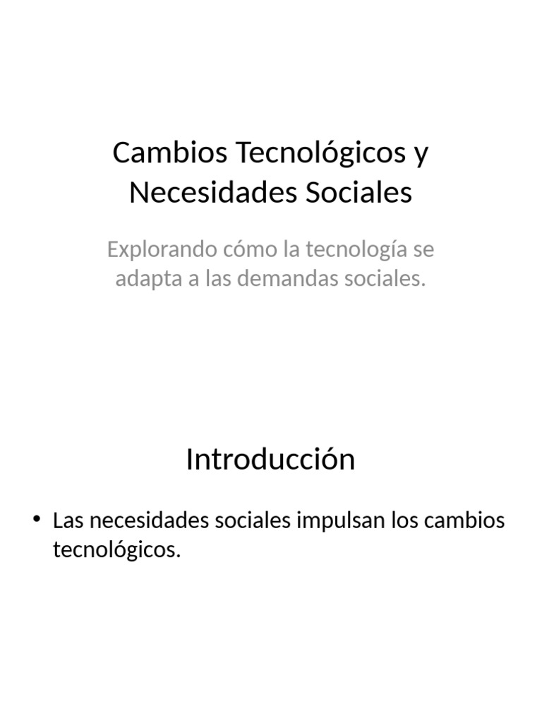 Cambios Tecnologicos y Necesidades Sociales Con Dalle | PDF