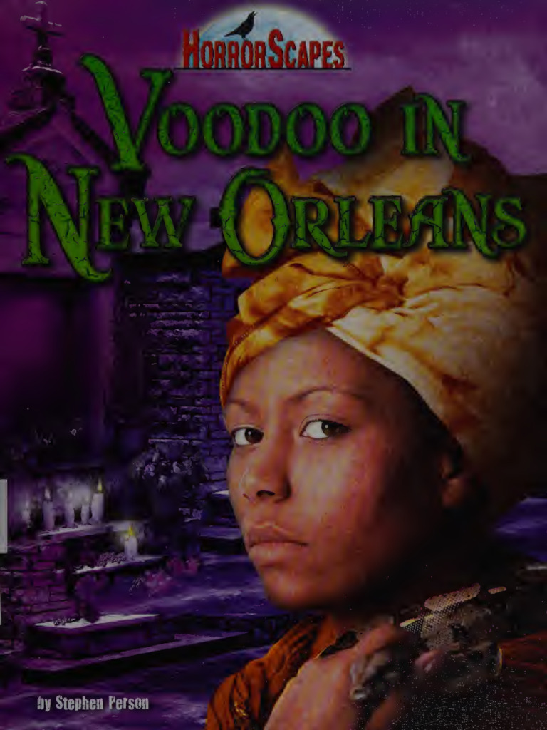 Voodoo in New Orleans - Person, Stephen - 2011 - New York - Bearport ...