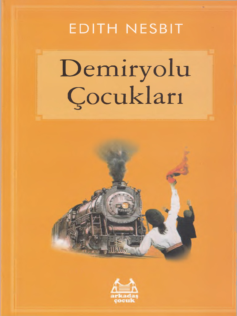 Edith Nesbit - Demiryolu Çocukları | PDF