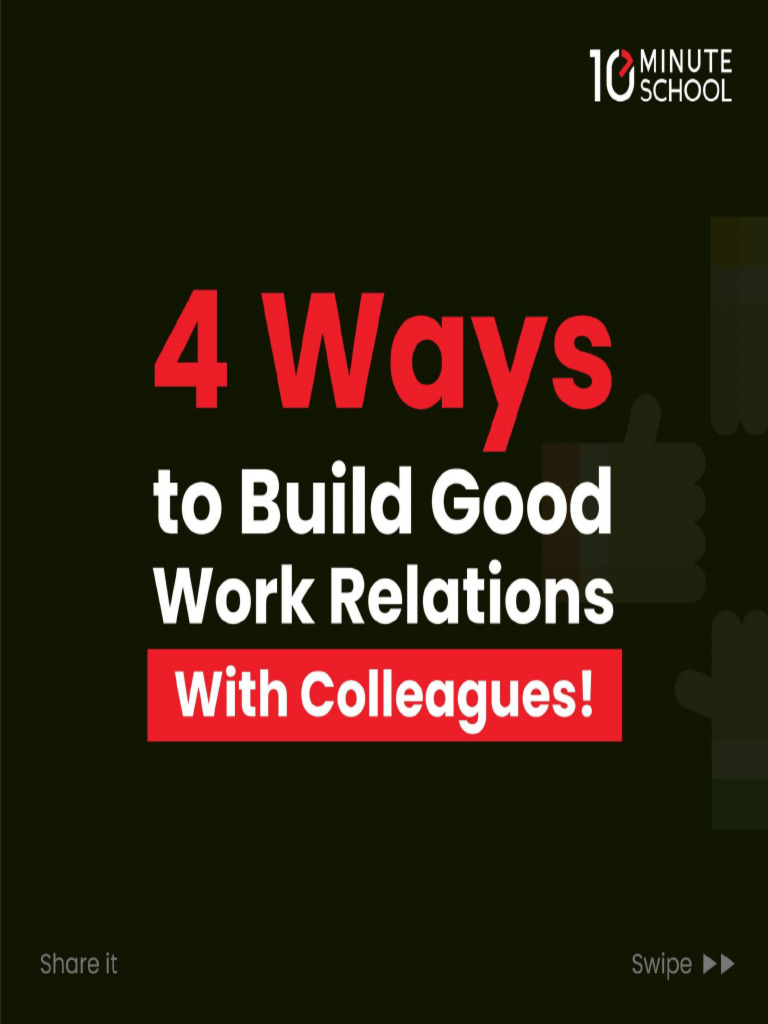 Build Good Work Relations 10 Minute School - 4 | PDF