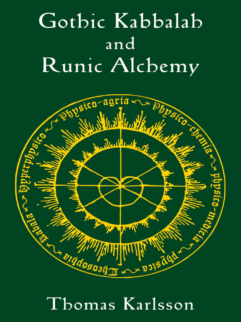 Gothic Kabalah and Runic Alchemy | PDF | Western Esotericism | Occult