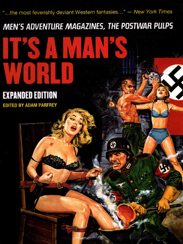 Adam Parfrey - It's A Man's World - Men's Adventure Magazines, The Postwar Pulps (Expanded ...