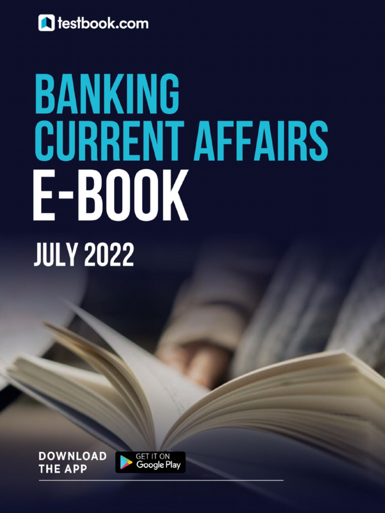 Banking Current Affairs July 2022 7370a0c9 | PDF | Reserve Bank Of ...