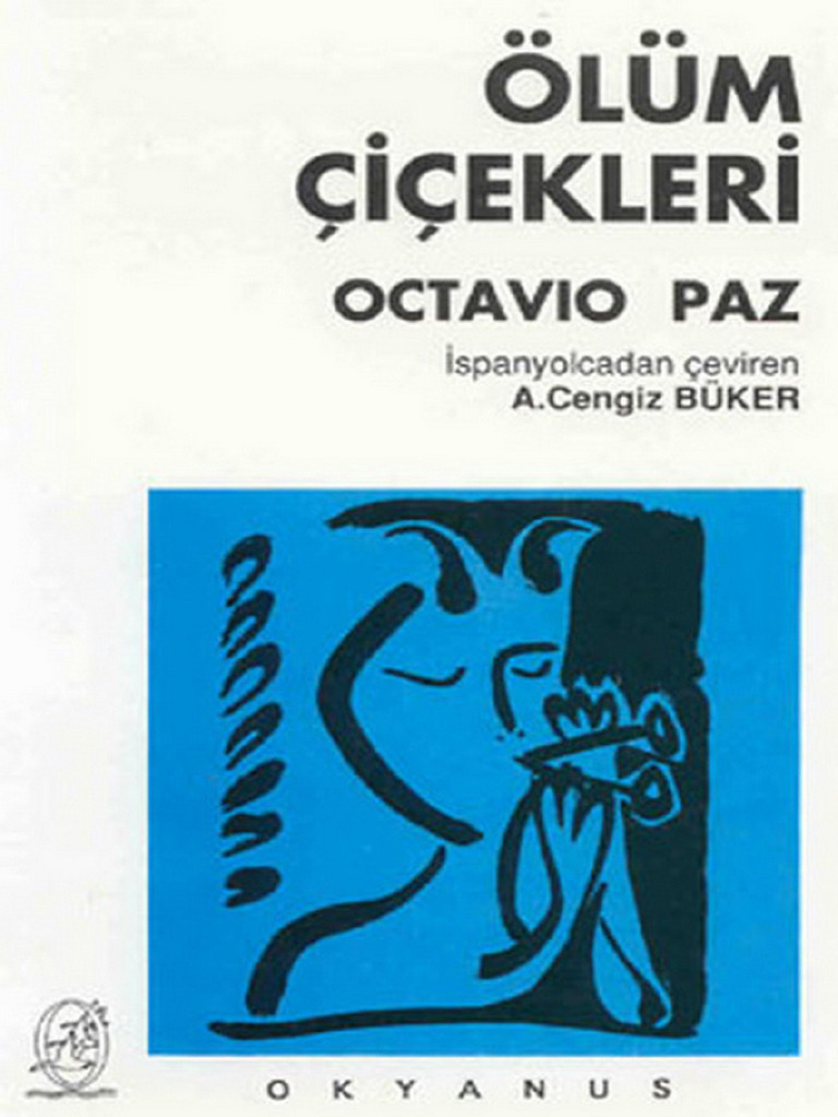 8574 Olum - Chichekleri Octavio - Paz A.Chingiz - Buker 1996 62s | PDF