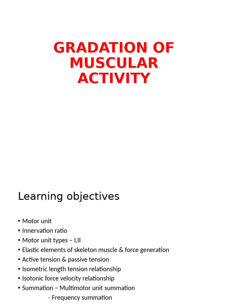 Gradation of Muscular Activity | PDF | Motor Neuron | Muscle Contraction