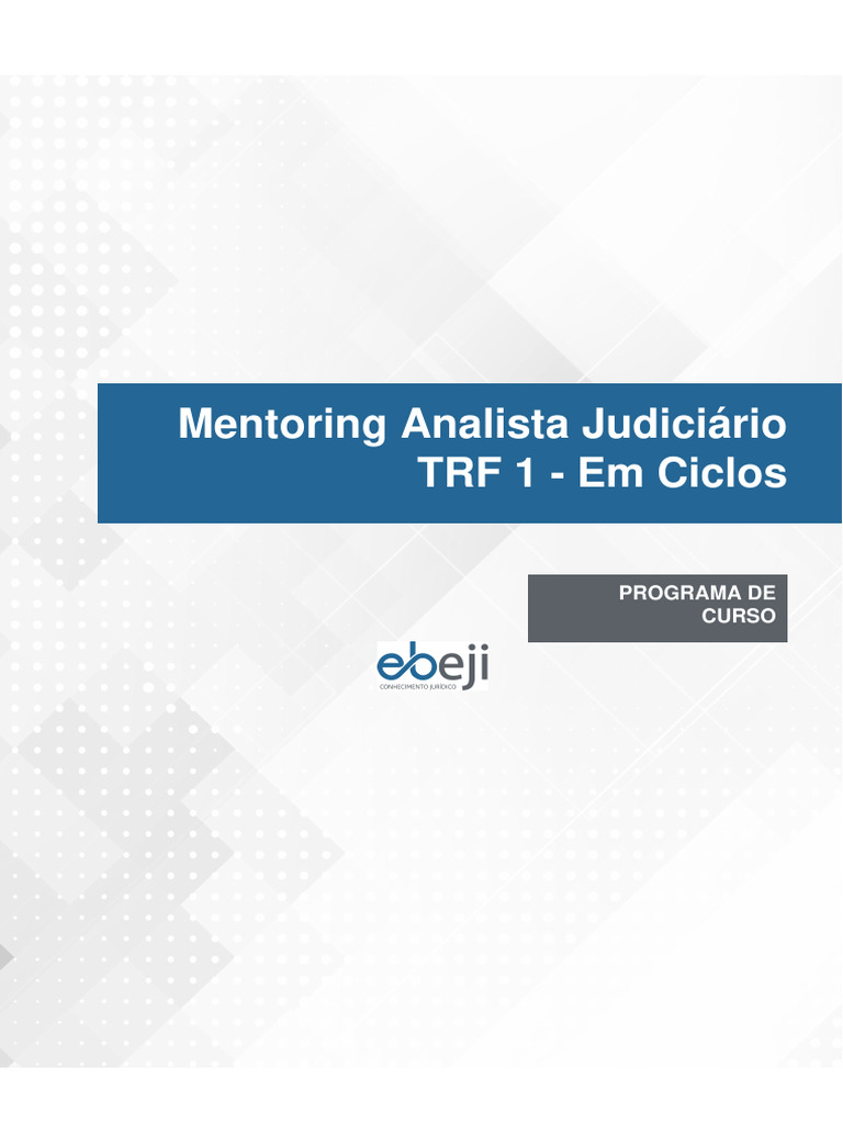 EBEJI Mentoring Analista Judiciario TRF 1 Programa de Curso 29082021 ...