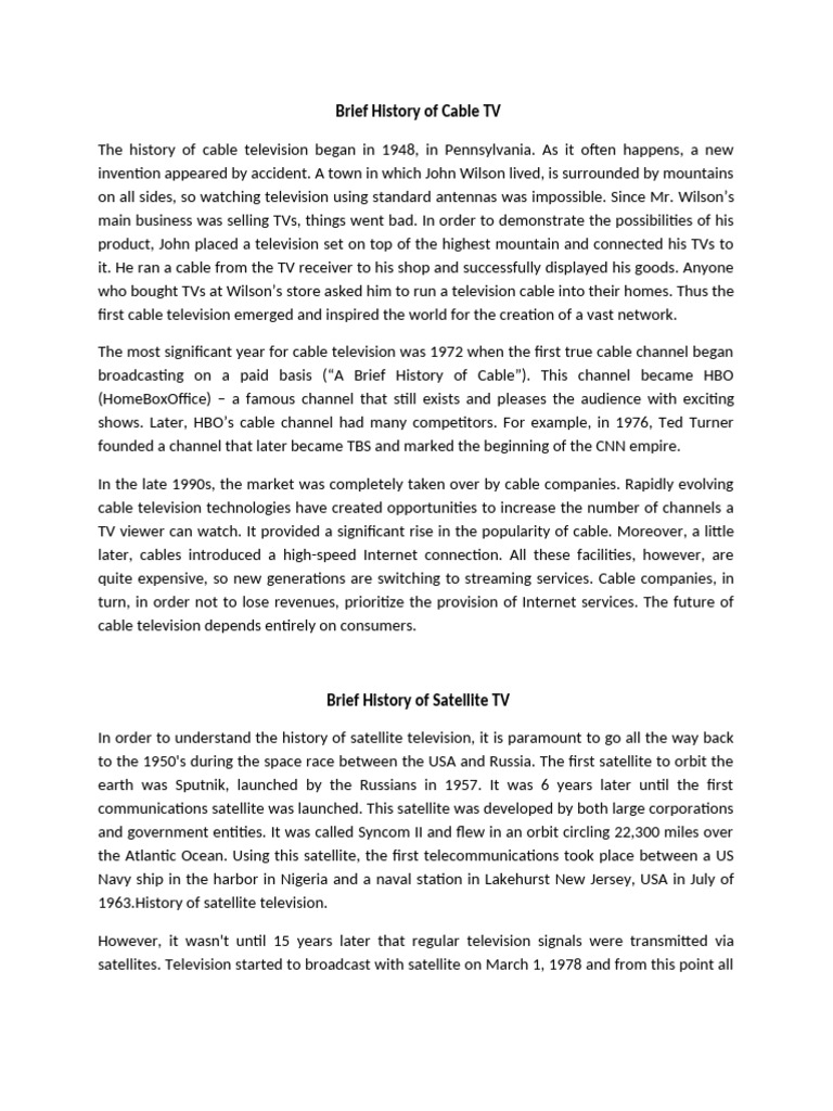 the continuity and discontinuity in the history of Cable and satellite ...