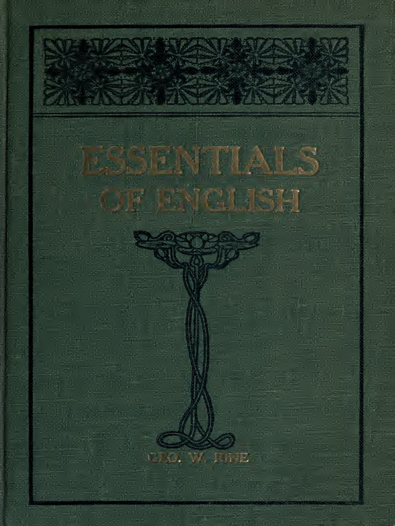 Essentials of English A Textbook For Schools George Rine 1908 | PDF ...