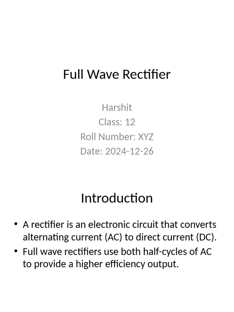 Full Wave Rectifier Presentation | PDF | Rectifier | Electronic Engineering
