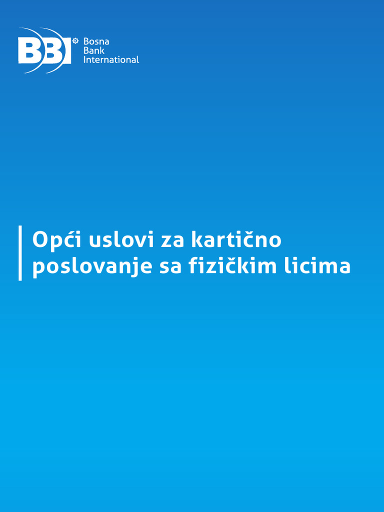 Bbi Bbi Opc - Uslovi Za Karticno Poslovanje Sa Fizickim Licima | PDF