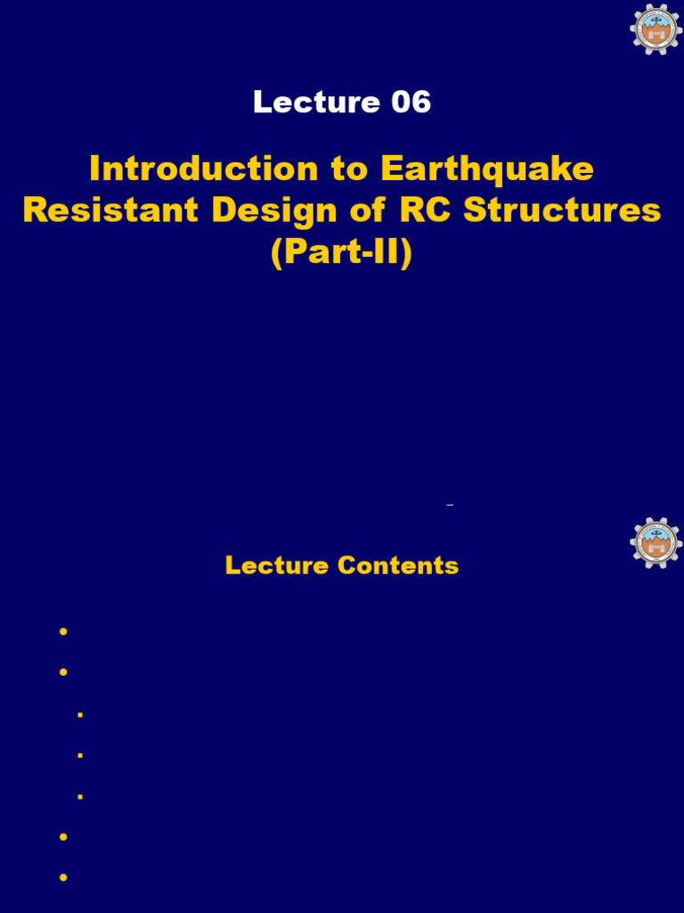Lecture_06_-_Introduction_to_Earthquake_Resistant_Design_of_RC_Structures_(P | PDF | Strength Of ...
