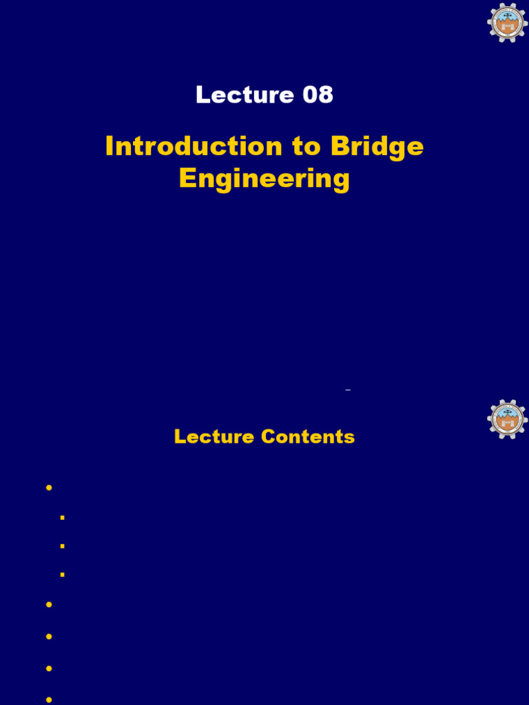 Lecture_08_-Introduction_to_Bridge_Engineering_[updated_14-01-2023] | PDF | Bridge | Structural Load