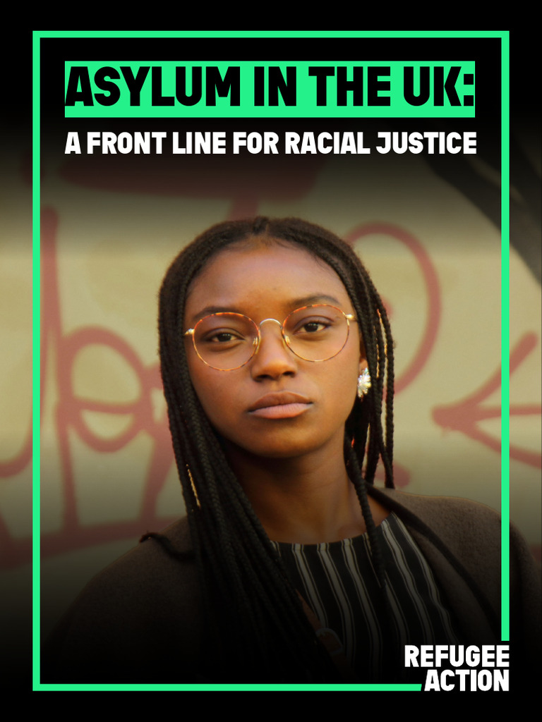 Asylum in The UK A Front Line For Racial Justice Briefing | PDF ...