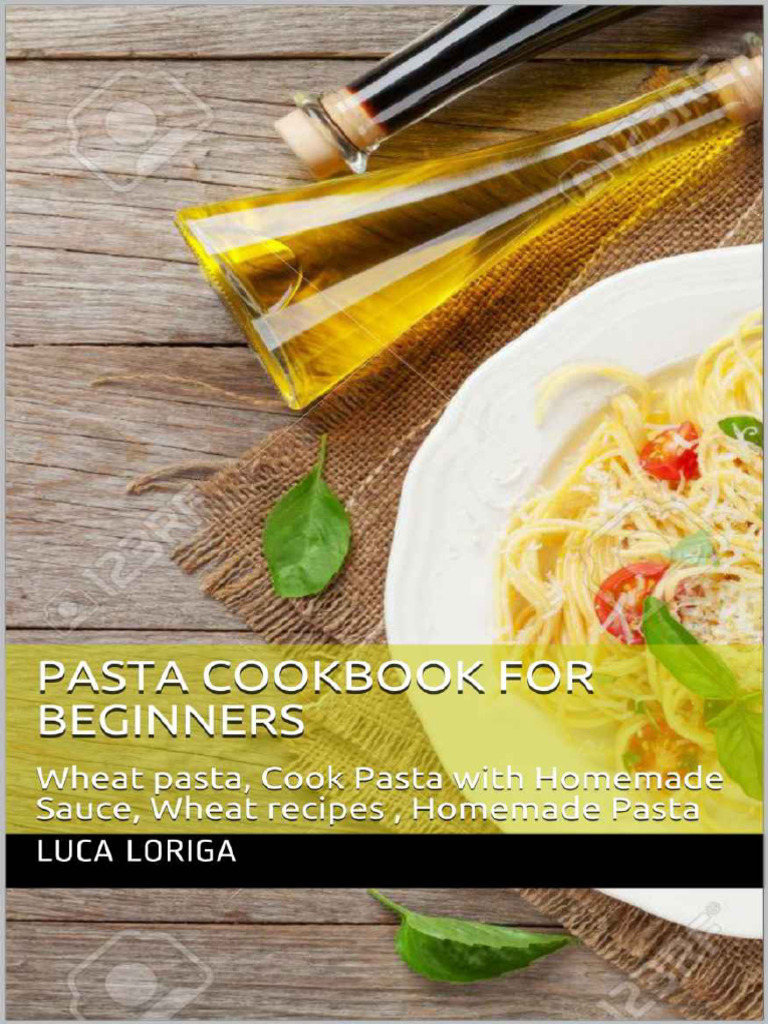 Pasta Cookbook For Beginners | PDF | Pasta | Spaghetti