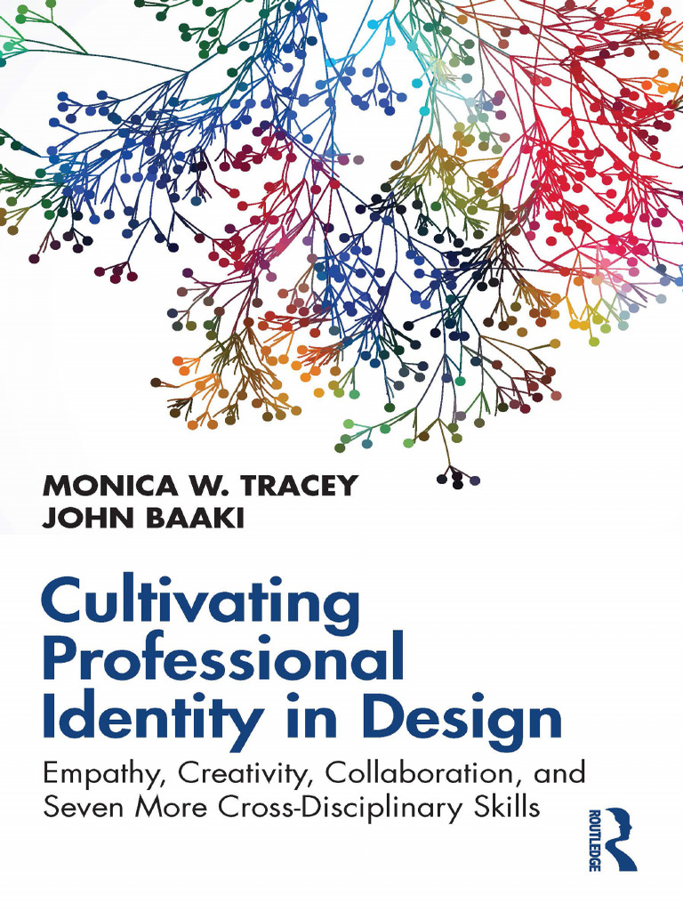 Cultivating Professional Identity in Design_ Empathy, Creativity ...