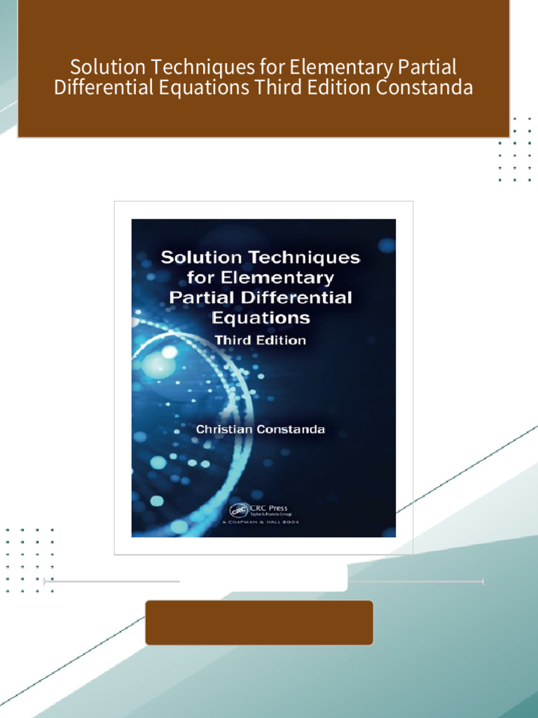 Solution Techniques for Elementary Partial Differential Equations Third ... Solution Techniques for Elementary Partial Differential Equations Third ...