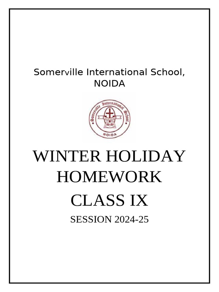 Class IX Winter Homework 2024-25 | PDF | Physical Sciences