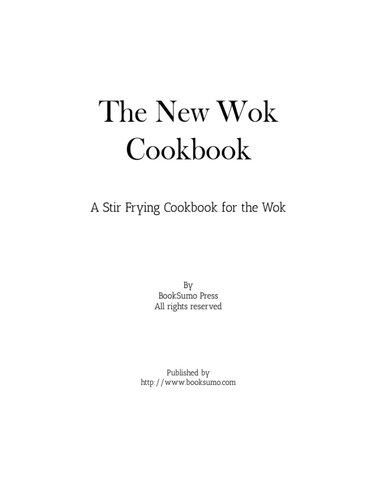 The New Wok Cookbook | PDF | Stir Frying | Beef