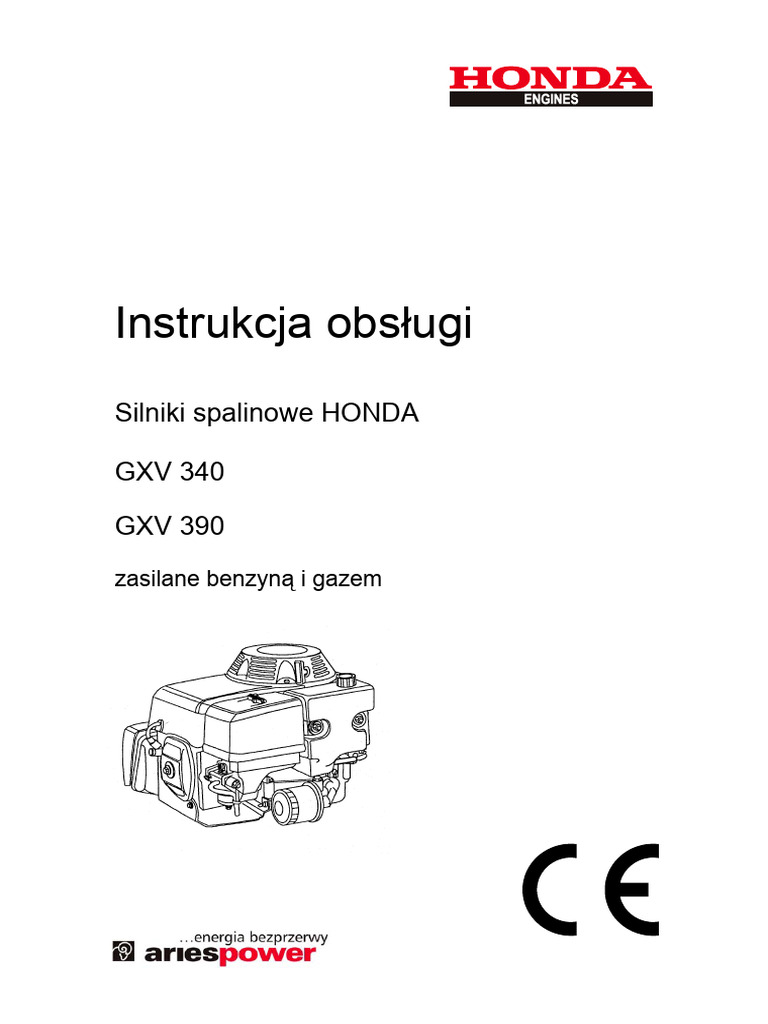 Instrukcja Obsługi. Silniki Spalinowe HONDA GXV 340 GXV 390. Zasilane ...