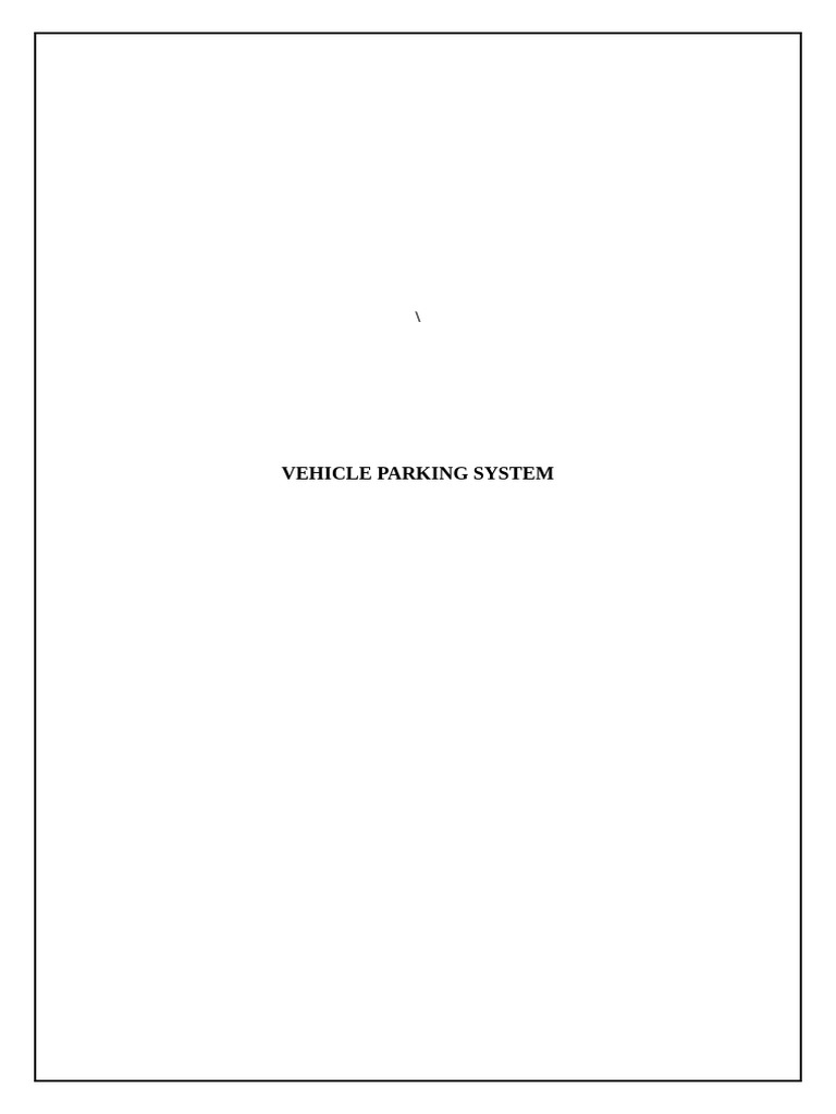 VEHICLE PARKING SYSTEM (1) | PDF | Parking | Transport
