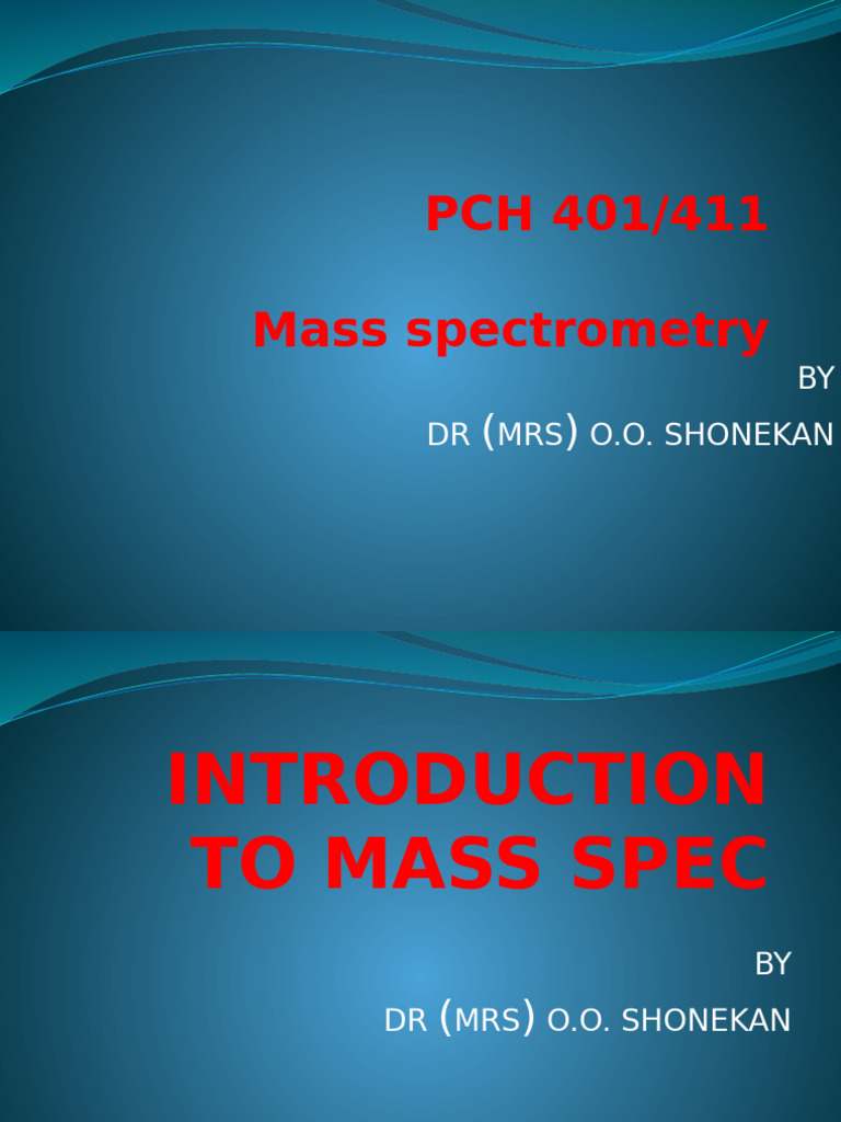 Introduction To Mass Spectrometry | PDF | Mass Spectrometry ...