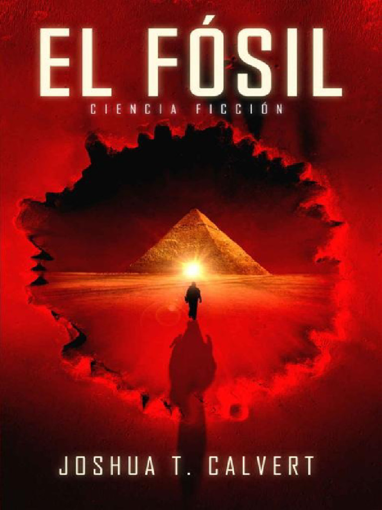 El Fosil - Joshua T. Calvert | PDF
