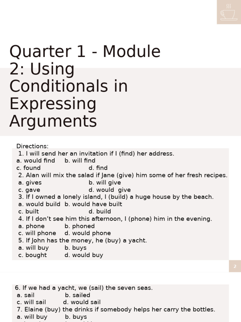 Quarter 1 - Module 2: Using Conditionals in Expressing Arguments | PDF | Grammatical Tense | Verb