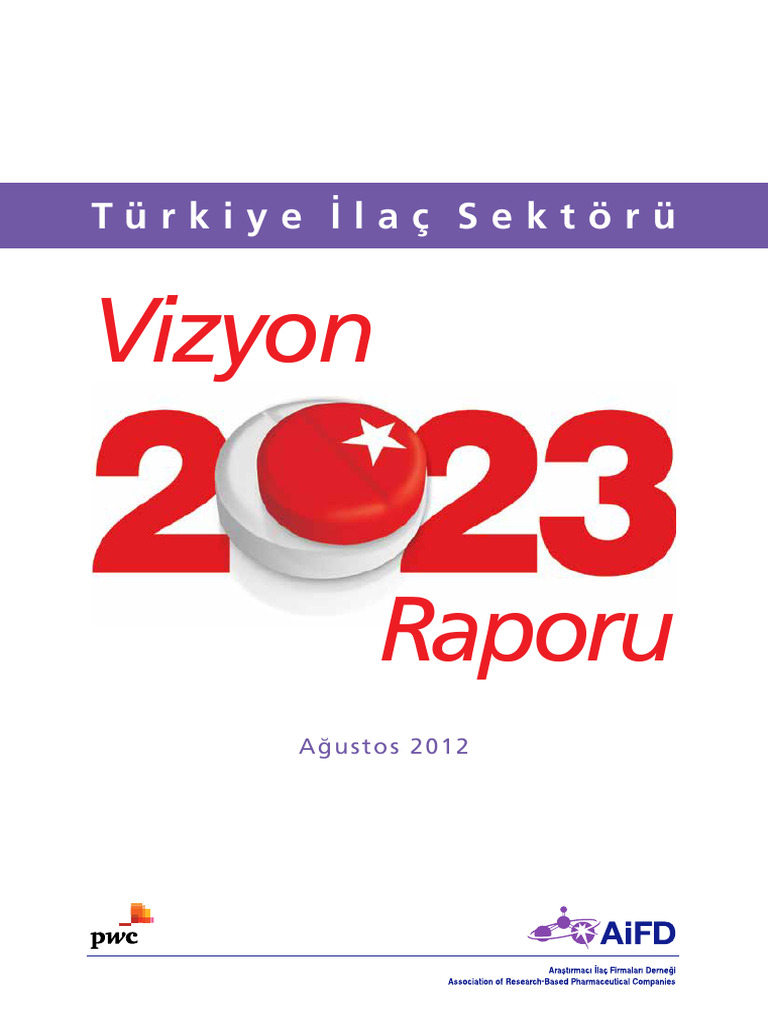 Ilac Sektoru Vizyon 2023 Raporu | PDF Ilac Sektoru Vizyon 2023 Raporu | PDF