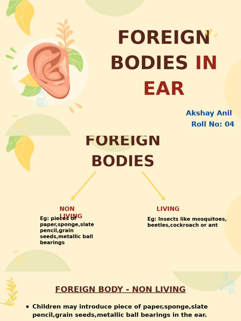 Ear Foreign Bodies Guide | PDF | Ear | Clinical Medicine