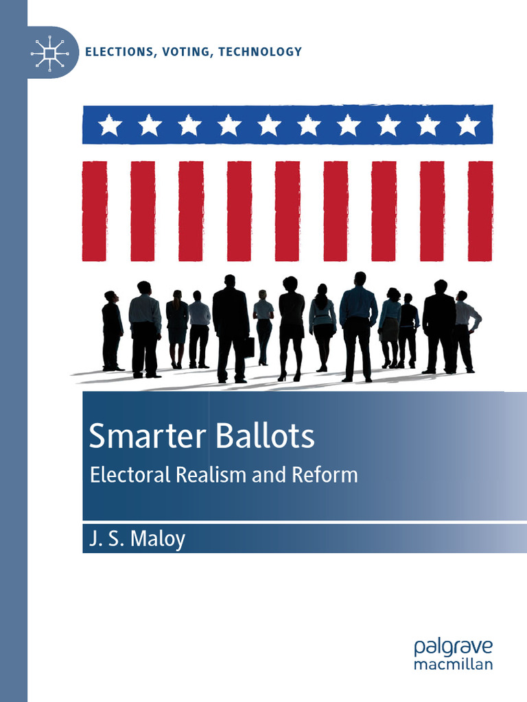 Smarter Ballots | PDF | Voting | Elections