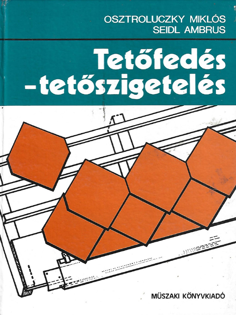 Osztroluczky Miklós, Seidl Ambrus - Tetőfedés-tetőszigetelés | PDF