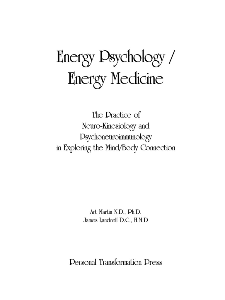 Energy Psychology, Energy Medicine | PDF | Energy Medicine | Mind