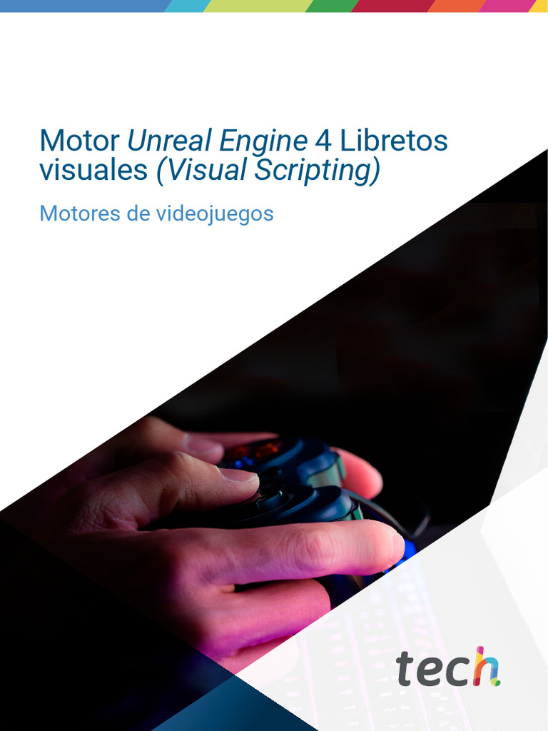 Motor Unreal Engine 4 Libretos Visuales (Visual Scripting) | PDF | Objeto (informática ...