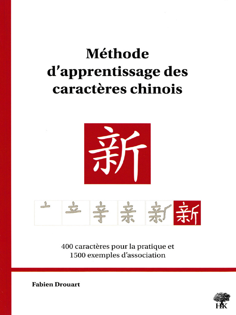 Methode D Apprentissage Des Caracteres Chinois | PDF
