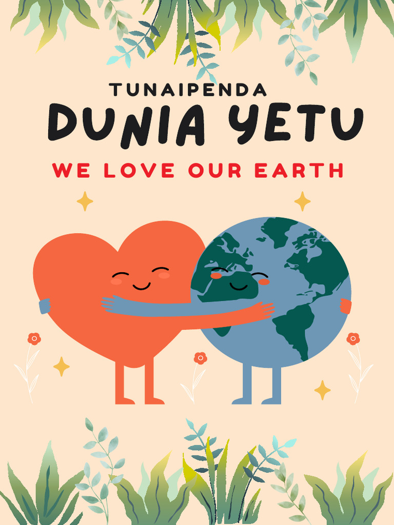 Tunaipenda Dunia Yetu_I Love Our Earth_Swahili Book | PDF