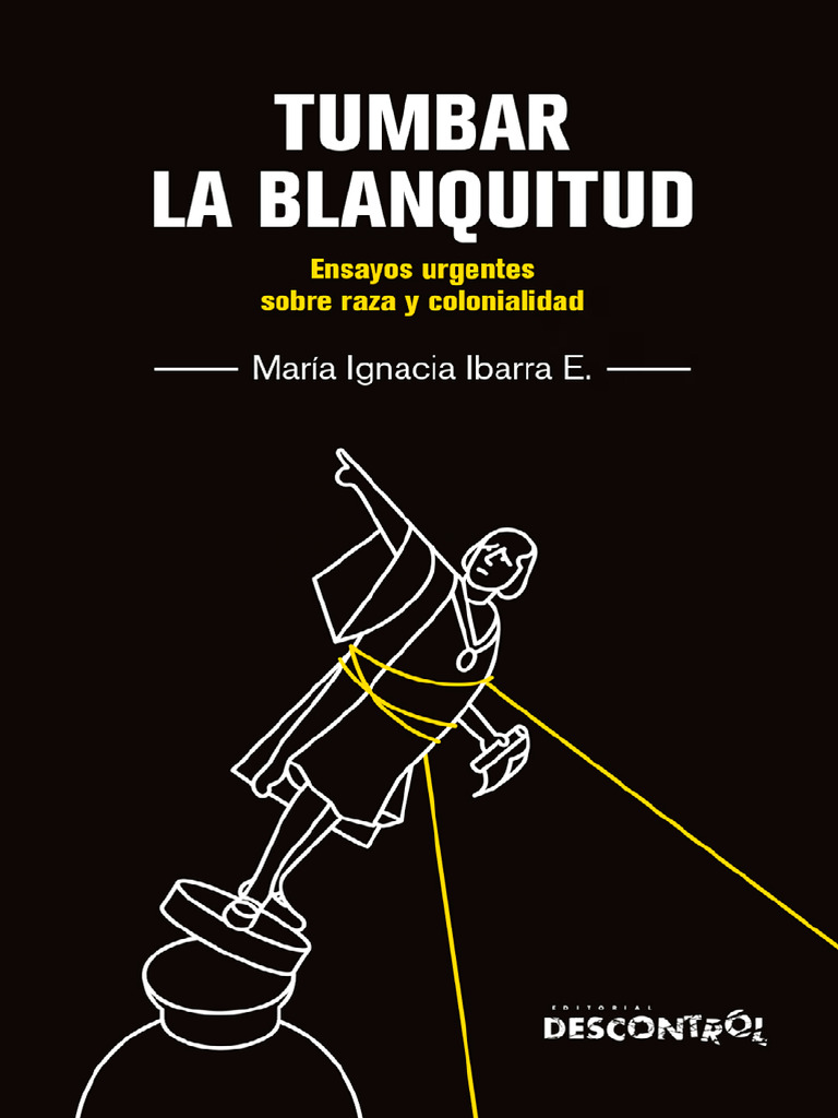Tumbar La Blanquitud 1r Capitulo | PDF | Racismo | Discriminación y ...